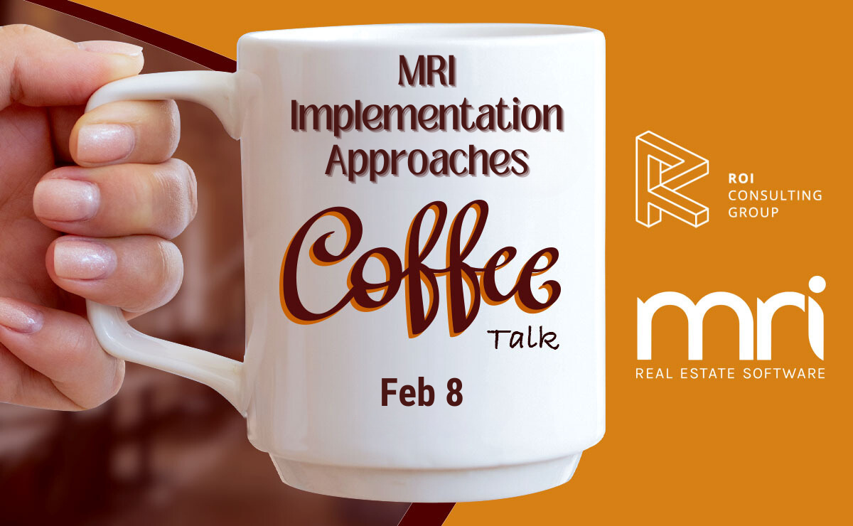 Coffee Talk: MRI Implementation Approaches - ROI Consulting Group